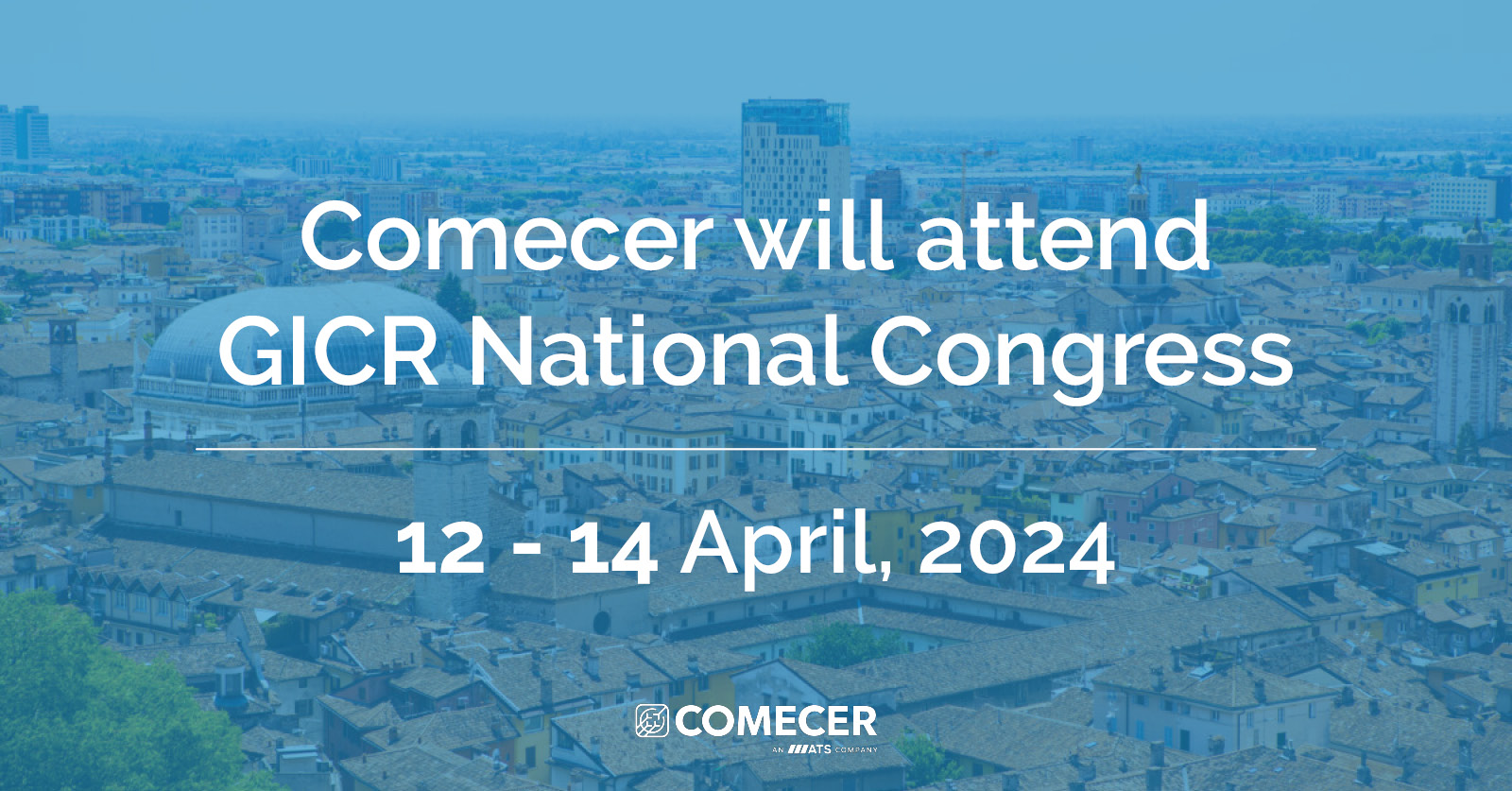 Comecer is attending GICR National Congress